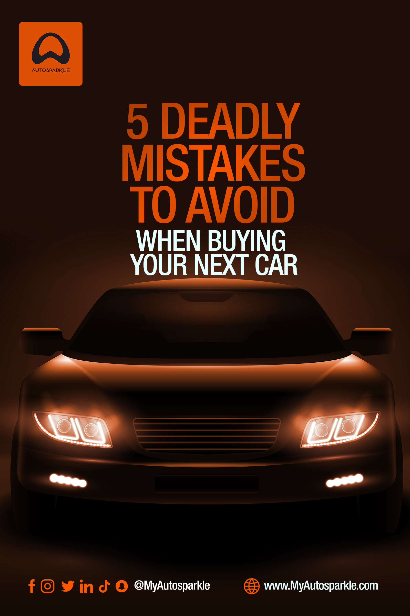 5 Deadly Mistakes to Avoid when Buying your Next Car - Autosparkle